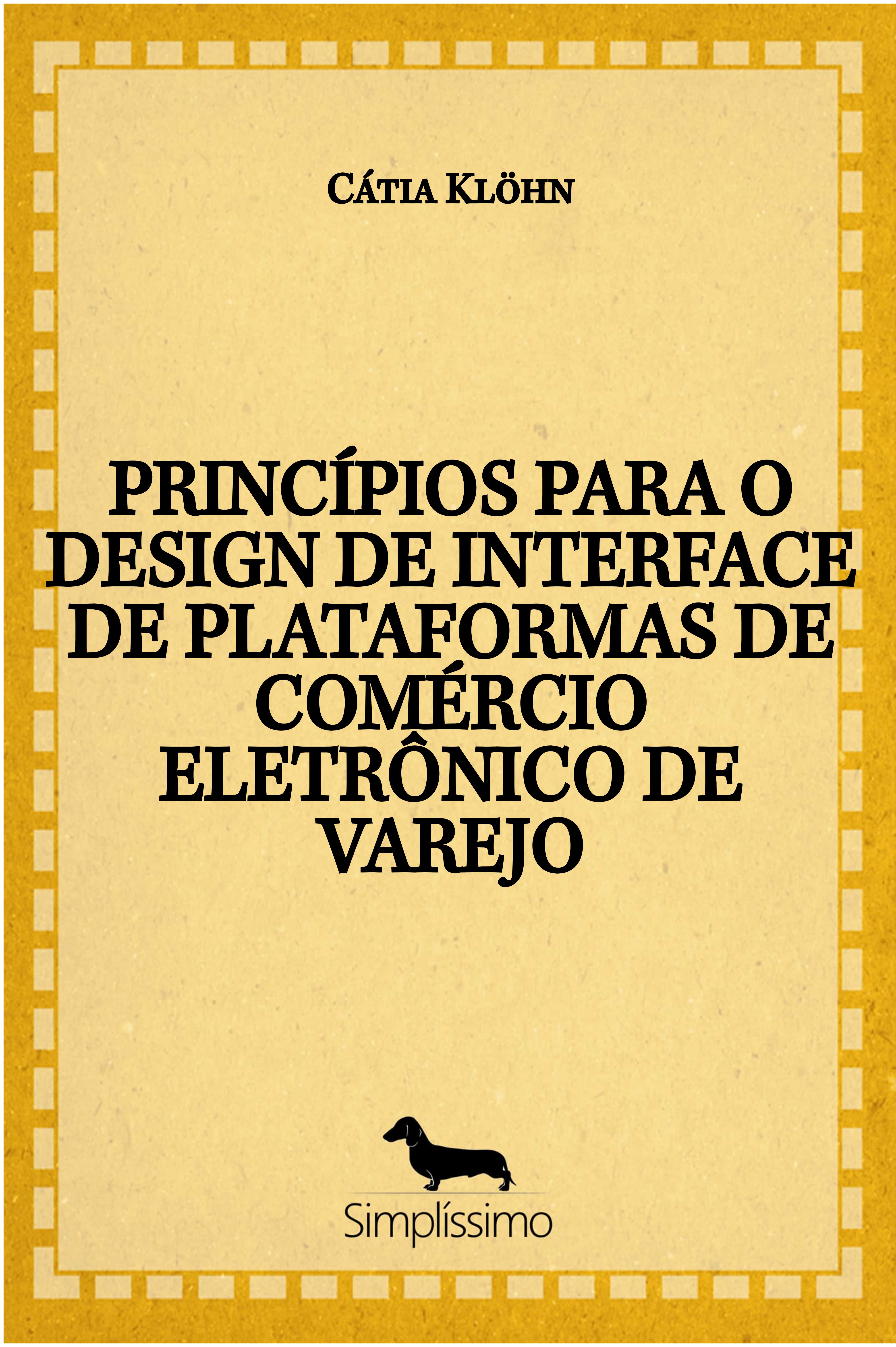 PRINCÍPIOS PARA O DESIGN DE INTERFACE DE PLATAFORMAS DE COMÉRCIO ...